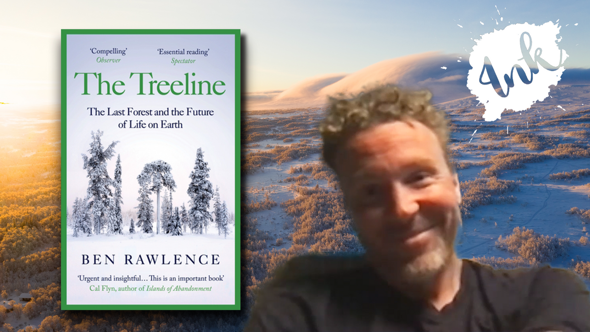 Treeline live with Ben Rawlence – Adventurous Ink